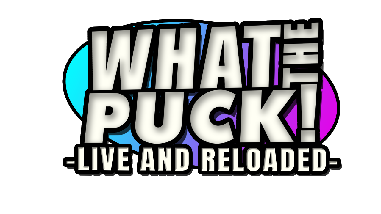 What the Puck – What the Puck